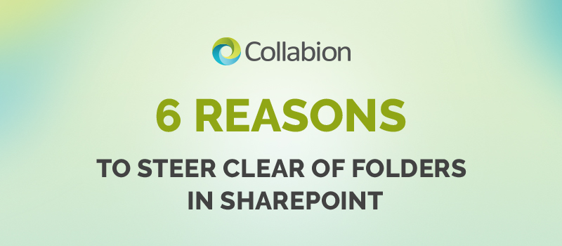 6 Reasons To Steer Clear Of Folders In SharePoint Product Information 